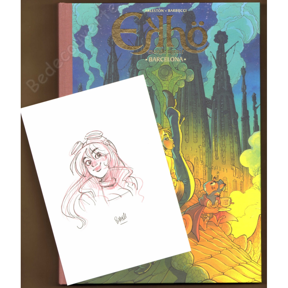 Barbucci - Ekhö Monde Miroir 04 Barcelona Tirage de Luxe + Dédicace n ...